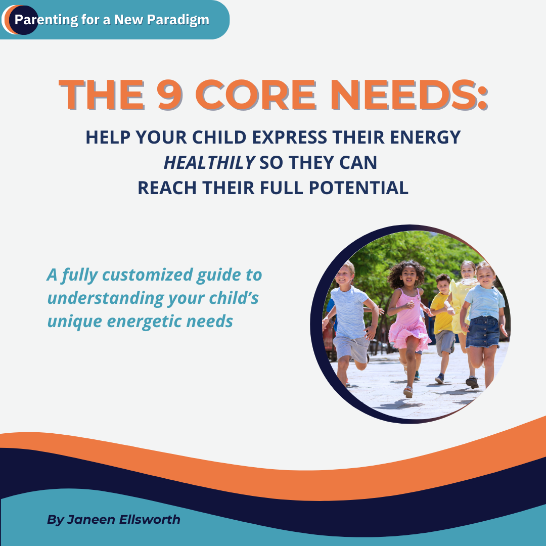 The 9 Core Needs – Janeen Ellsworth, Human Design Readings & Resources